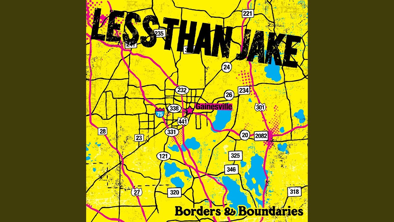 Less Than Jake - Look What Happened (Borders & Boundaries Version ...